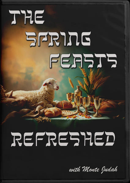 The Spring Feasts Refreshed - Messianic Marketplace